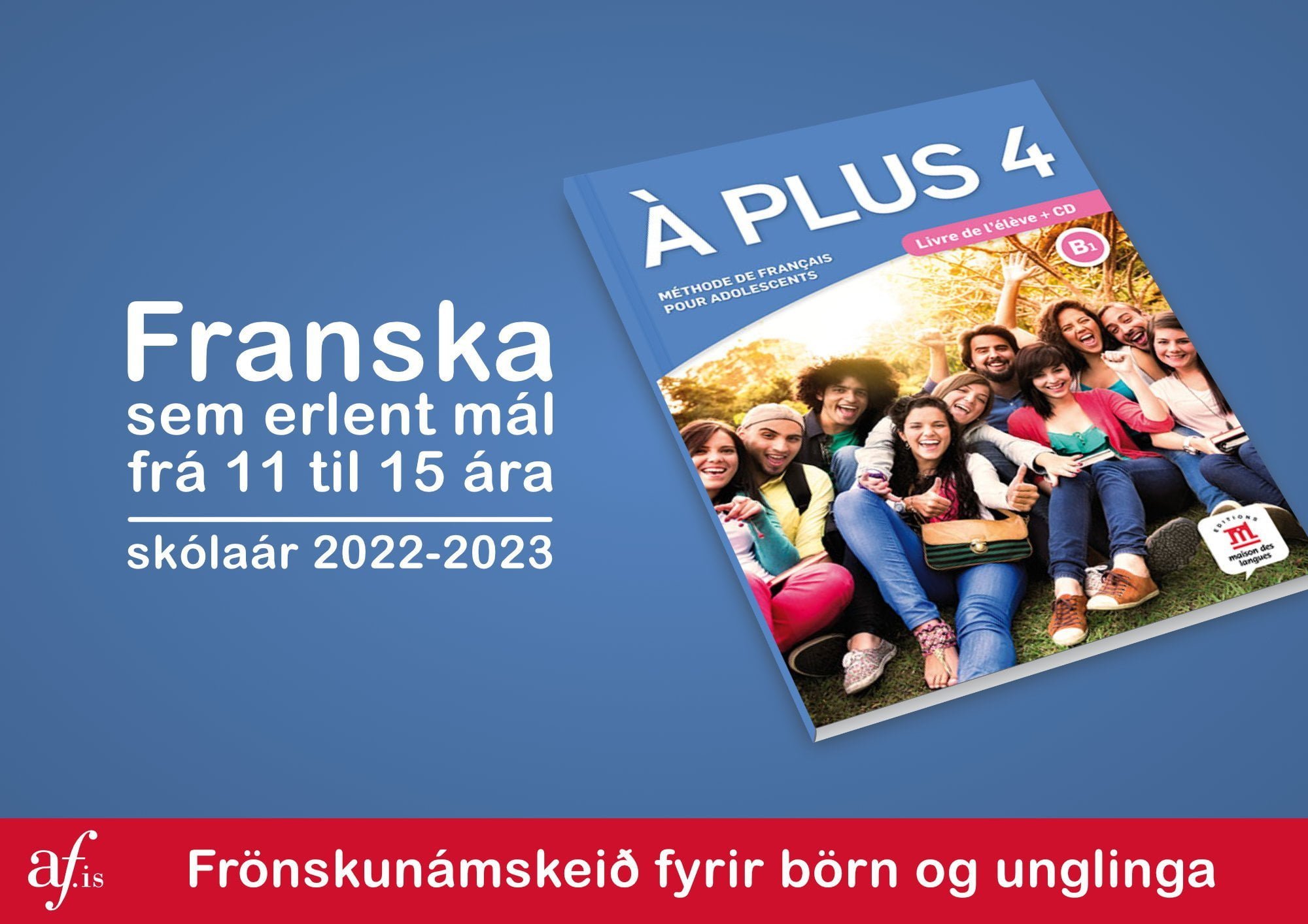 Cours de français niveau seuil (11-15 ans) À plus 4 – lundi : 16h30 ...